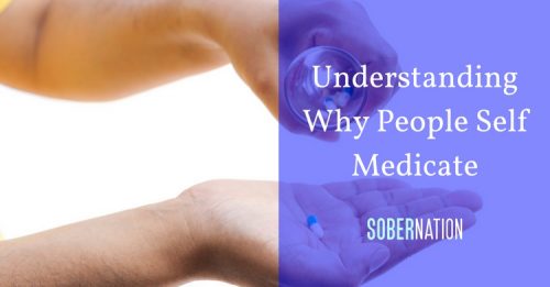 What is Self-Medicating and Why Do We Do It?